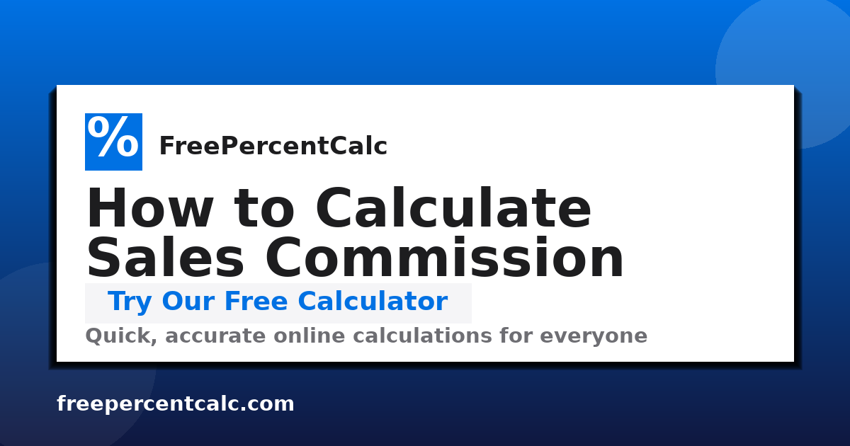 How to Calculate Sales Commission - Percentage Calculator