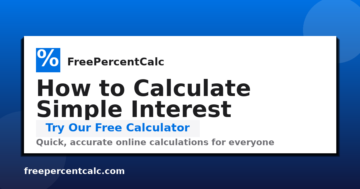 How to Calculate Simple Interest - Percentage Calculator